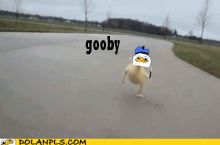 Gooby pls
