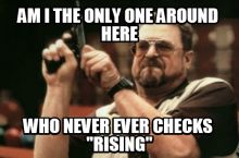 I allways check All...no point in going to Front or Rising...