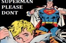 his mind says no, but superman gives a shit