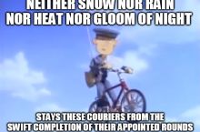 Damn postman's motto