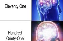 When you make an outdated meme to get 111 karma but end up with 11 karma